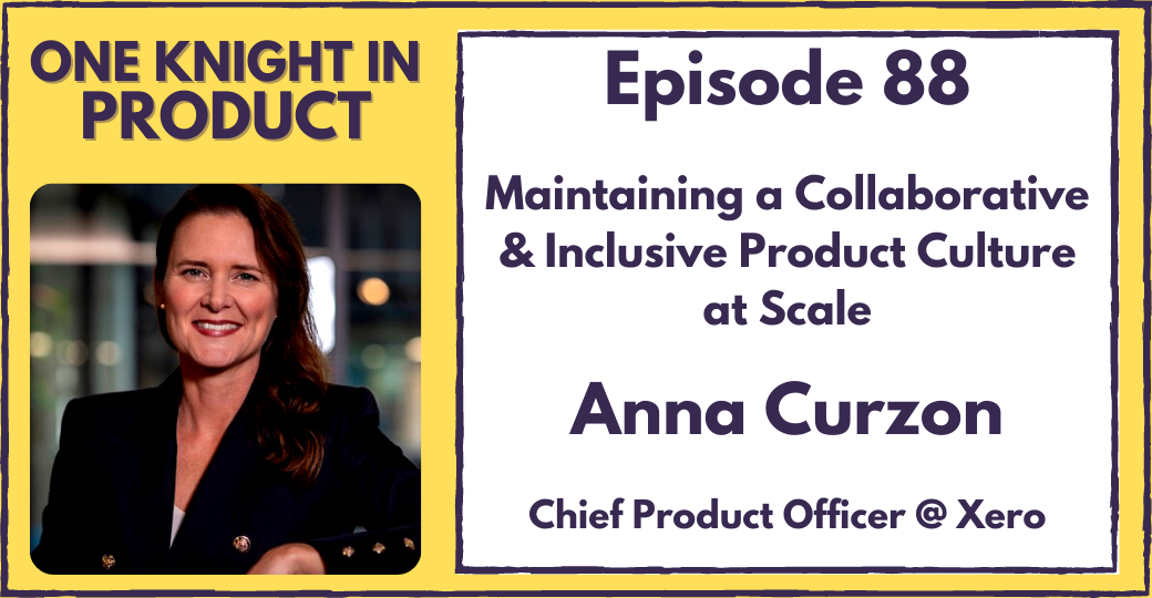 One Knight in Product - Maintaining a Collaborative & Inclusive Product ...
